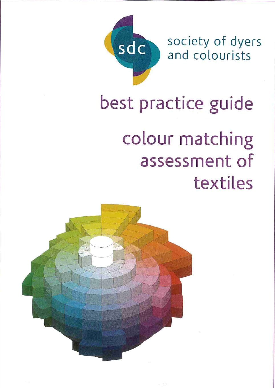 SDC Best Practice Guide: Colour Matching Assessment of Textiles - SDC